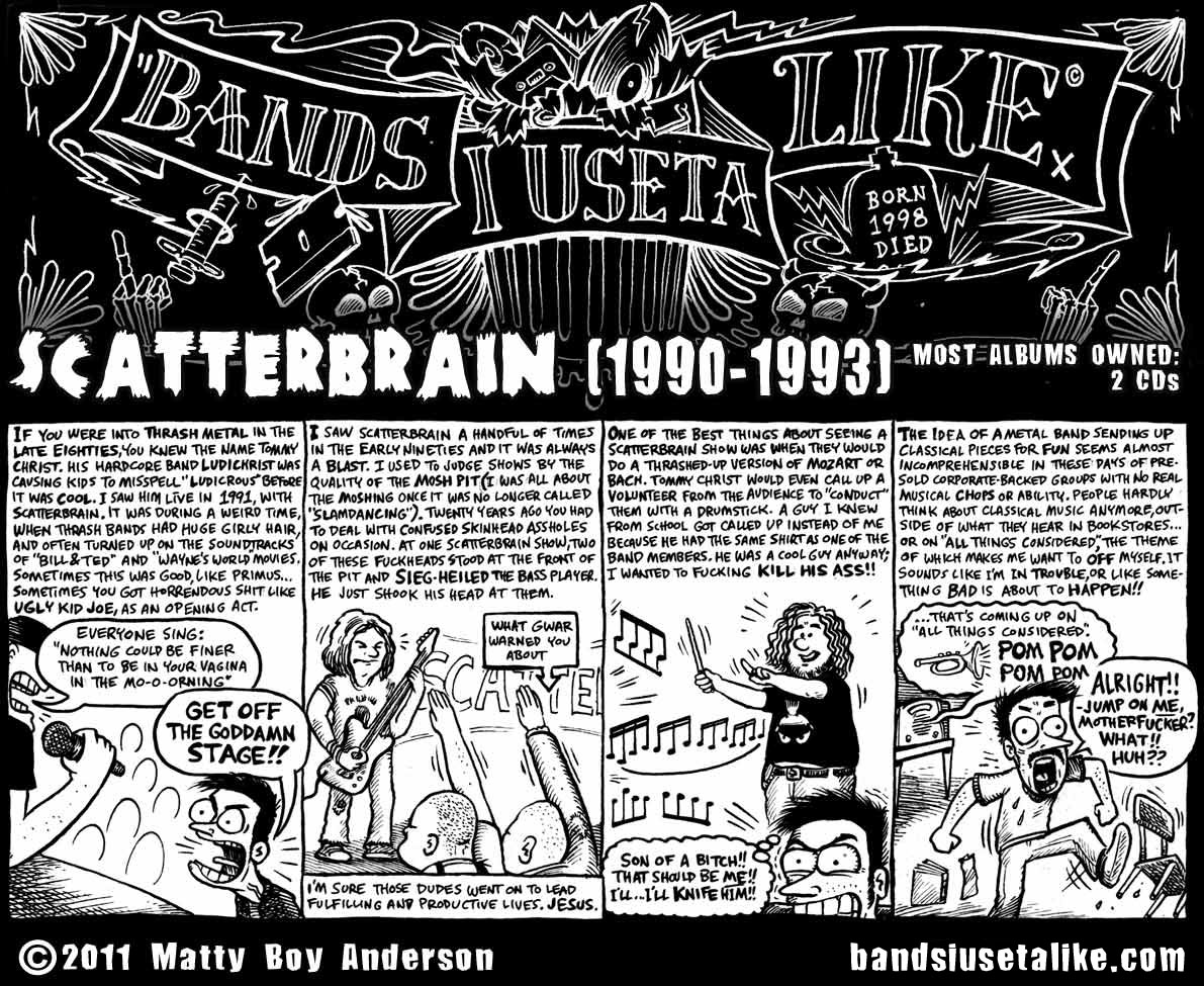 Scatterbrain | Bands I Useta Like